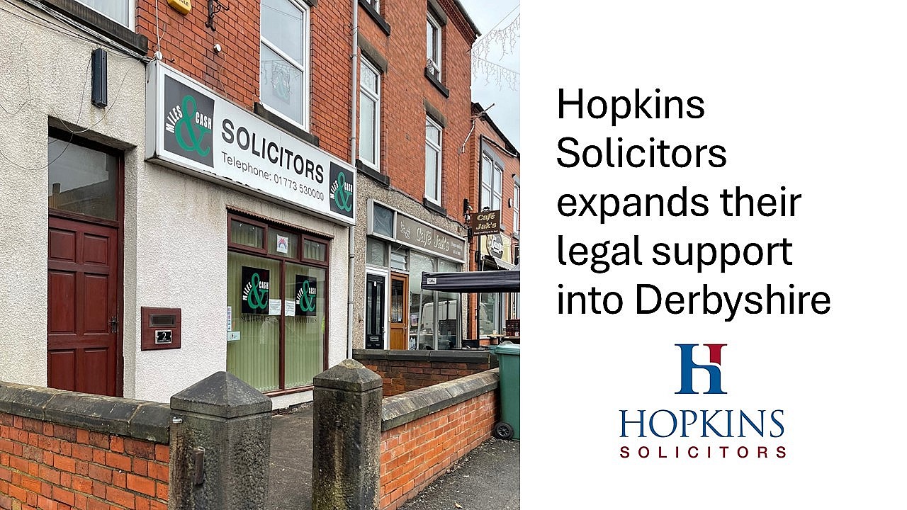 Hopkins Solicitors expands their legal support into Derbyshire - Nottingham-Law-Society